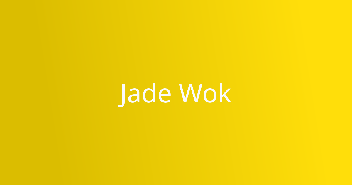 Order Authentic Chinese Online | Jade Wok - Pickup Available